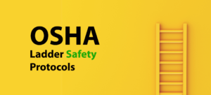 OSHA Ladder Safety Protocols - OSHA Outreach Courses